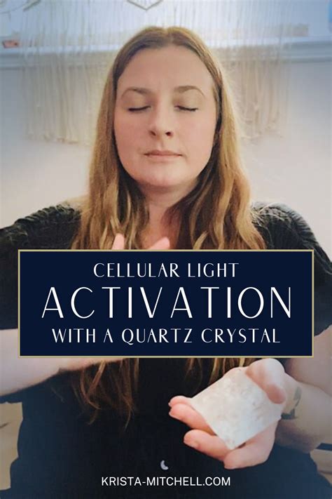 Cellular Light Activation With Quartz Crystal — Krista Mitchell