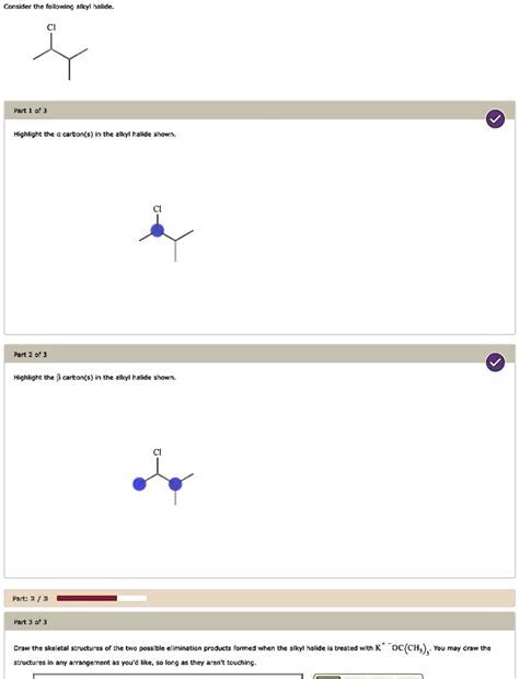Get Answer Consider The Following Alkyl Halide Ci Part 1 Of 3