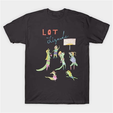 Lot Lizards Lizard T Shirt Teepublic