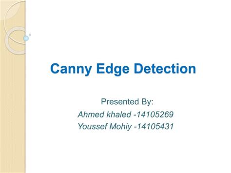 Canny Edge Detection Pptx