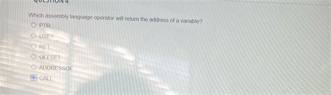 Solved Which Assembly Language Operator Will Return The
