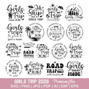 Girls Trip 2026 Svg Sisters Vacation Shirt Besties Weekend Cut File