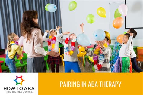 The Magic Of Pairing In Aba Building Bonds That Empower Learning How
