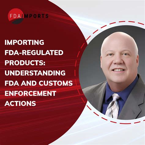 Importing Fda Regulated Products Understanding Fda And Customs