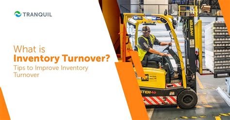 Top 6 Tips To Improve Inventory Turnover Tranquil Bs