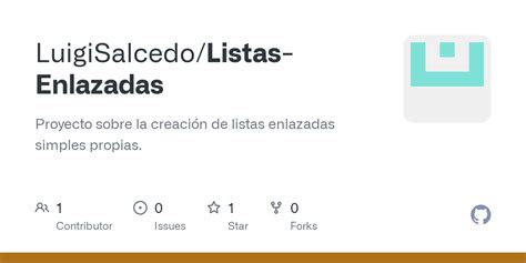 Github Luigisalcedolistas Enlazadas Proyecto Sobre La Creación De Listas Enlazadas Simples