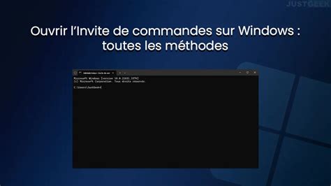 Ouvrir Linvite De Commandes Sur Windows Toutes Les Méthodes