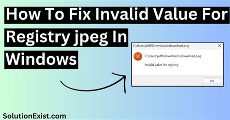 Fix Invalid Value For Registry Jpeg Windows 11