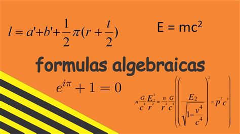 Las Fórmulas Algebraicas Youtube