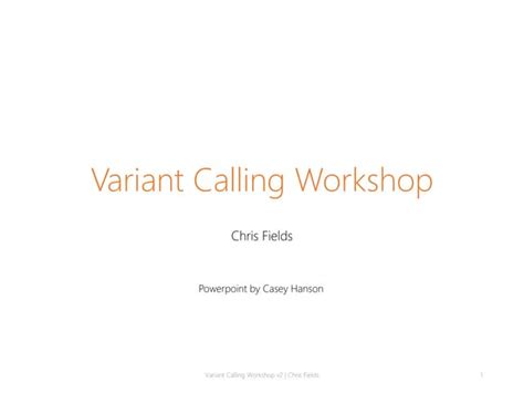 Variant Calling V4 Pptx Operating Systems Computer Software And Applications