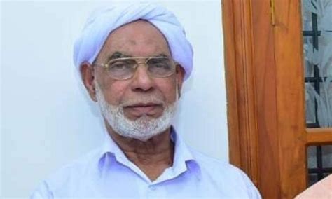 കല്ലാച്ചി മൊയ്തു മുസ്‌ലിയാര്‍ അന്തരിച്ചു