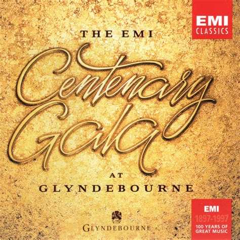 The Emi Centenary Gala At Glyndebourne 1997 Cd Discogs