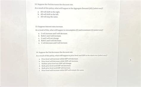 Solved 12 Suppose The Fed Decreases The Discount Rate As A
