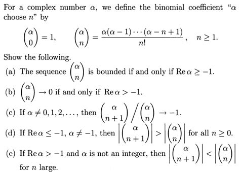 Solved For A Complex Number α We Define The Binomial