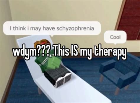 Roblox Therapy Is Therapy In 2025 Therapy Roblox Memes Roblox