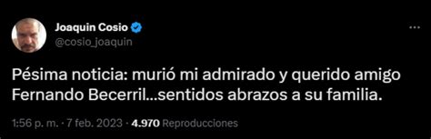 Famosos Reaccionan A Muerte De Fernando Becerril ‘un Gran Compañero Y