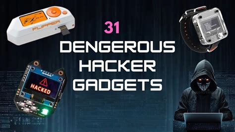 31 Dangerous Hacking Gadgets You Should Know About Youtube