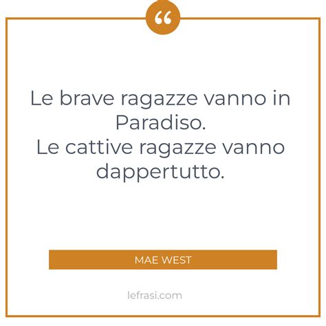 Le Brave Ragazze Vanno In Paradiso Le Cattive Ragazze Va