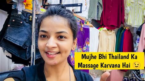 Thailand Massage Karvana Hai 😉 Day34 Youtube