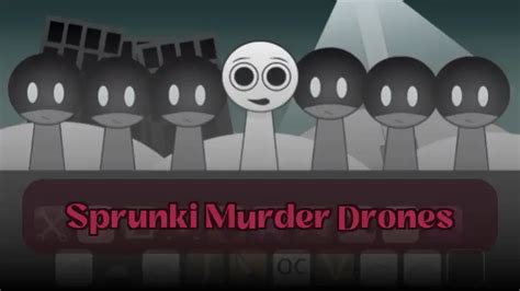 Sprunki Murder Drones：sprunki Murder Drones 游戏 Spunky Play