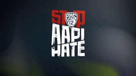 Pac 12 Conference Tv Spot Stop Aapi Hate Ispottv