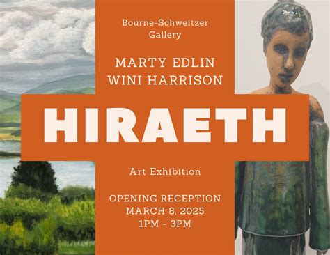 Opening Reception Hiraeth By Marty Edlin And Wini Harrison