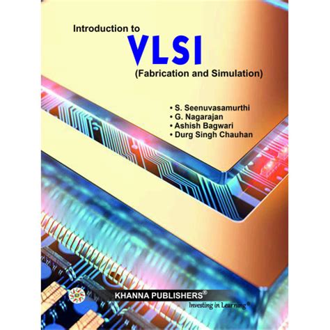 Introduction To Vlsi Fabrication And Simulation