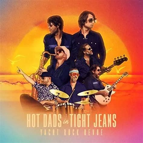 Lp Hot Dads Em Jeans Apertados Yacht Rock Revue Mercadolivre