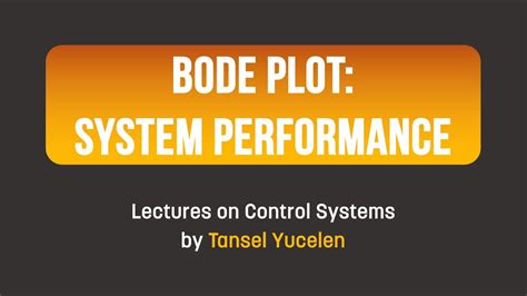 Bode Plot Closed Loop System Performance Lectures On Control Systems