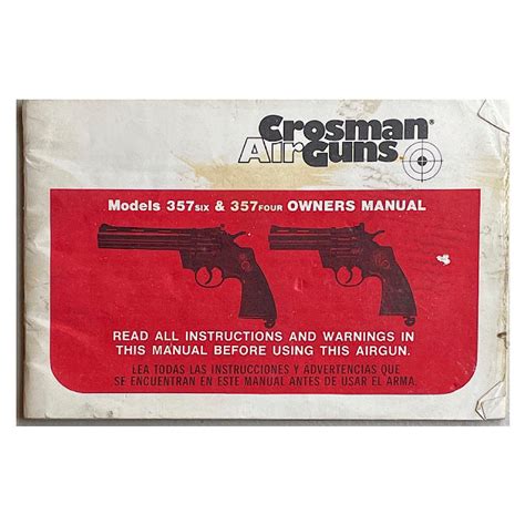 Crosman Air Guns Mod 357 Six And 357 Four Owners Manual 34 Pgs Some Di