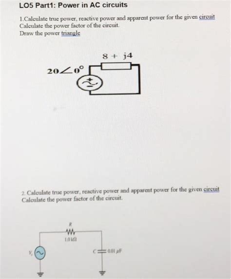 Solved Calculate True Power Reactive Power And Apparent Chegg
