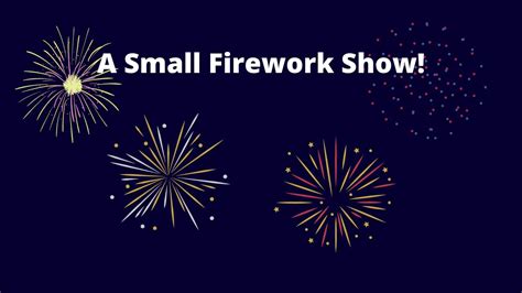 A Small Firework Show Youtube