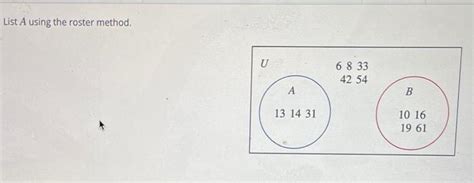 Solved List A Using The Roster Method
