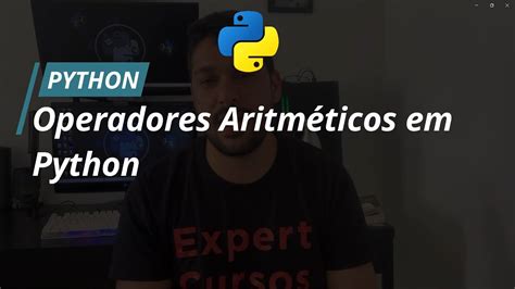 Operadores Aritméticos Em Python Aprenda Programação Youtube