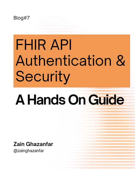 🚀 Authentication And Security In Fhir Api Ensuring Secure Healthcare