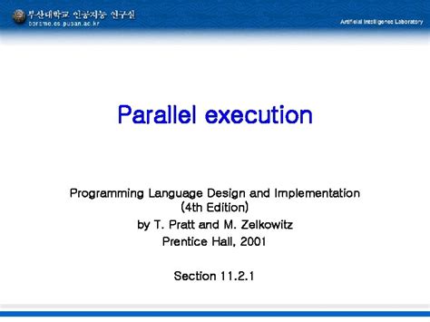 Parallel Execution Programming Language Design And Implementation 4