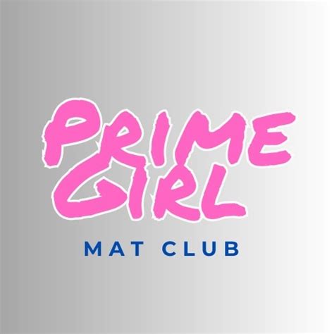 Prime Prime Girl Mat Club