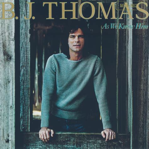 Musicanaveia Flac B J Thomas As We Know Him 1982 Cd R