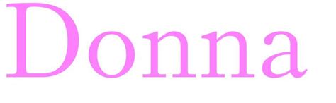 Donna Name For Girls Meaning Popularity And Origin