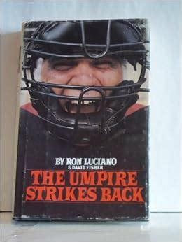 The Umpire Strikes Back April 1982 Ron Luciano Books