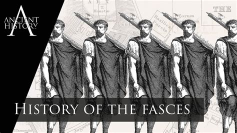 History Of The Fasces Youtube