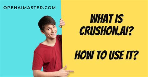 What Is Crushon AI How To Use It Open AI Master