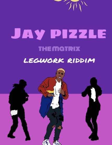 Download Mp3 Jay Pizzle The Matrix Legwork Riddim 36ng