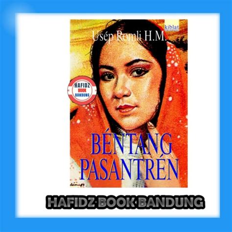 Jual Buku Novel Sunda Bentang Pasantren Usep Romli Kiblat Terlaris