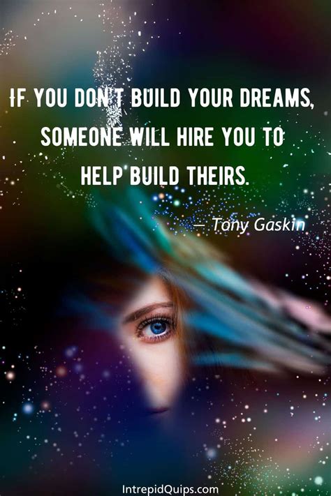 92 Powerful Follow Your Dreams Quotes To Inspire You To Reach For The
