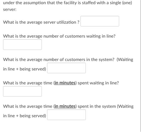 Solved Queuing Problem Customers Arrive To A Service