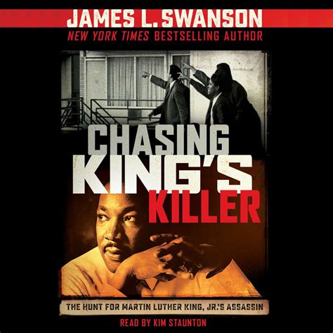 Chasing Kings Killer The Hunt For Martin Luther King Jrs Assassin
