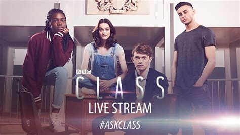 Cast Of Class To Appear In Live Stream On Friday 23 September