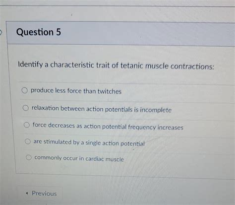 Solved Identify A Characteristic Trait Of Tetanic Muscle