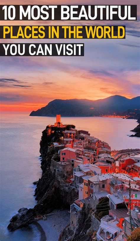 Top 10 Most Beautiful Places To Visit In The World At Hudson Rupe Blog